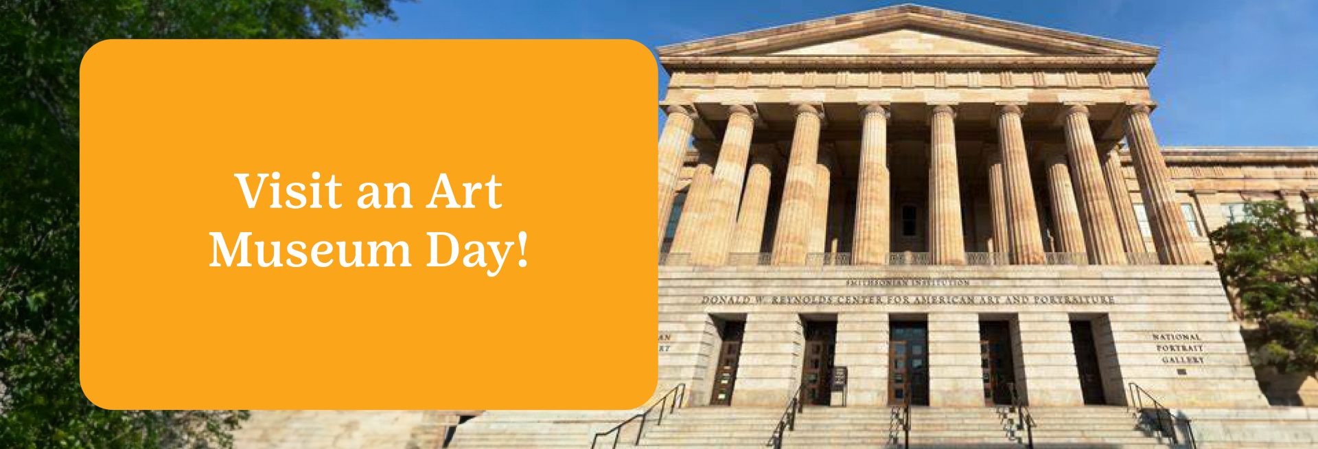 It’s Visit an Art Museum Day!