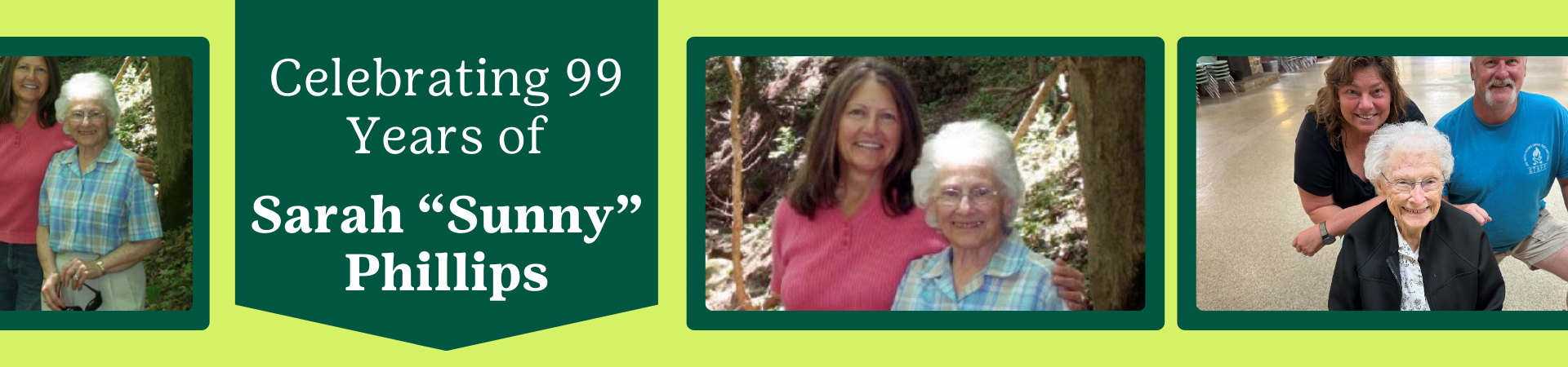 Celebrating 99 Years of Sarah “Sunny” Phillips